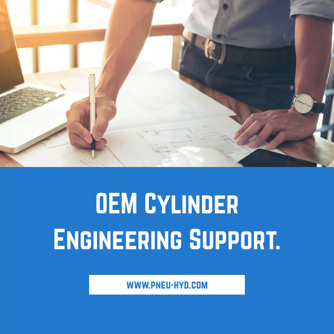 OEM Engineering Support for Custom Cylinder Design – Pneu-Hyd Industries